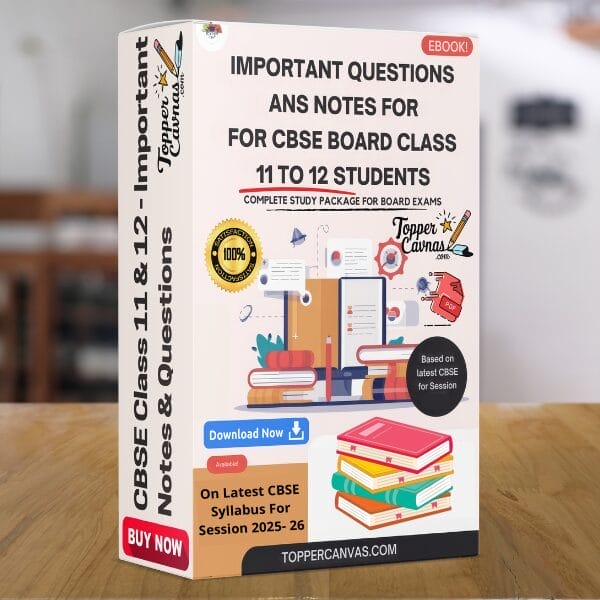 CBSE Class 11-12 Checkout - Topper Canvas: Digital Study Materials for CBSE, NEET, & UPSC